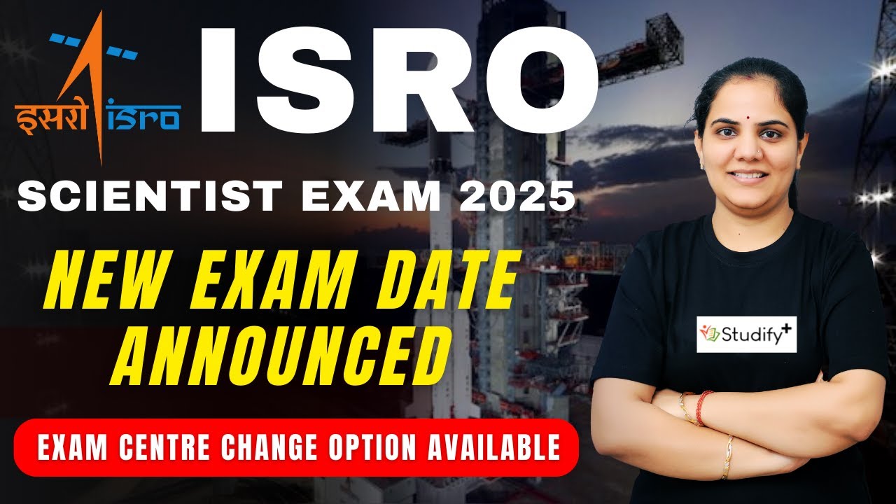 ISRO Scientist Recruitment 2025 | Revised Exam Date & Center Change ...