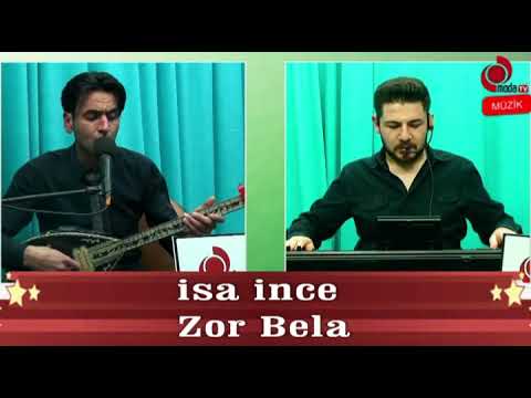 isa ince zor bela