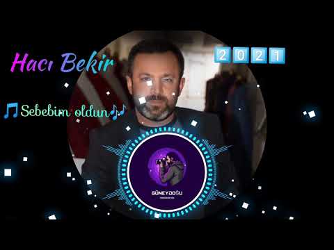 Hacı Bekir 🎶 Sebebim oldun 2️⃣0️⃣2️⃣1️⃣ Grup Hewin