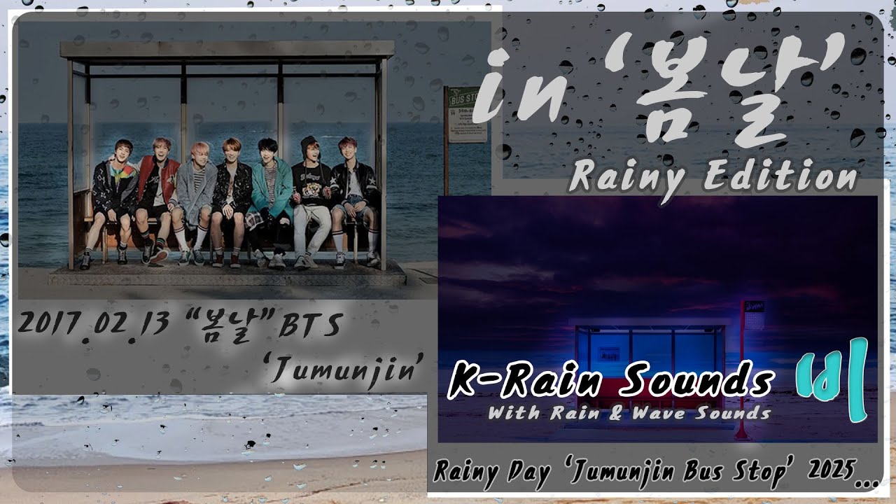 Rainy Day at 'BTS Spring Day' Bus Stop - Jumunjin | Relaxing Rain ...