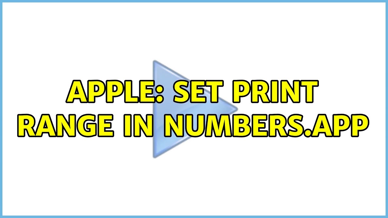 Apple: Set Print Range in Numbers.app (4 Solutions!!) - YouTube