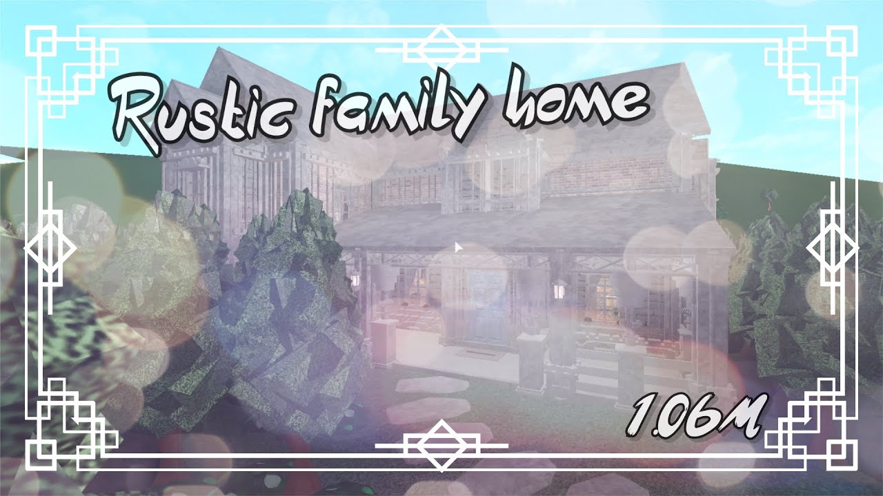 Rustic family home | 1.06 M | Speed build - YouTube