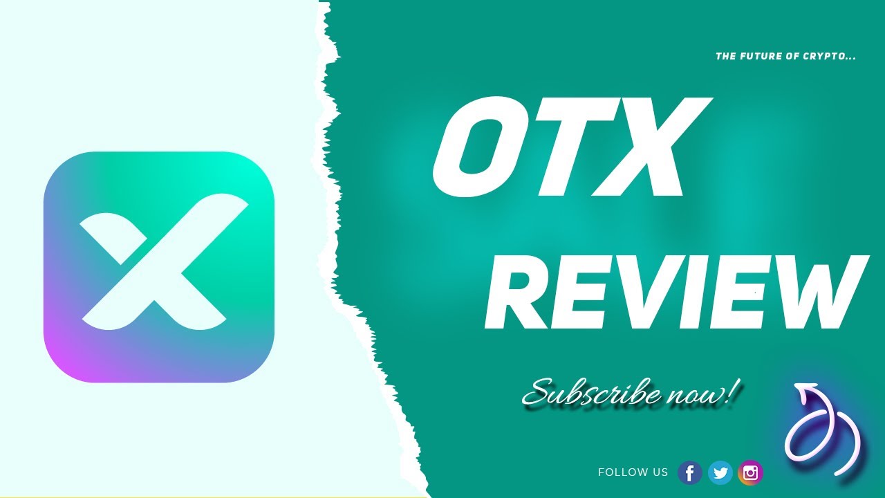 OTX EXCHANGE REVIEW I $50 Million Worth of Airdrop - YouTube