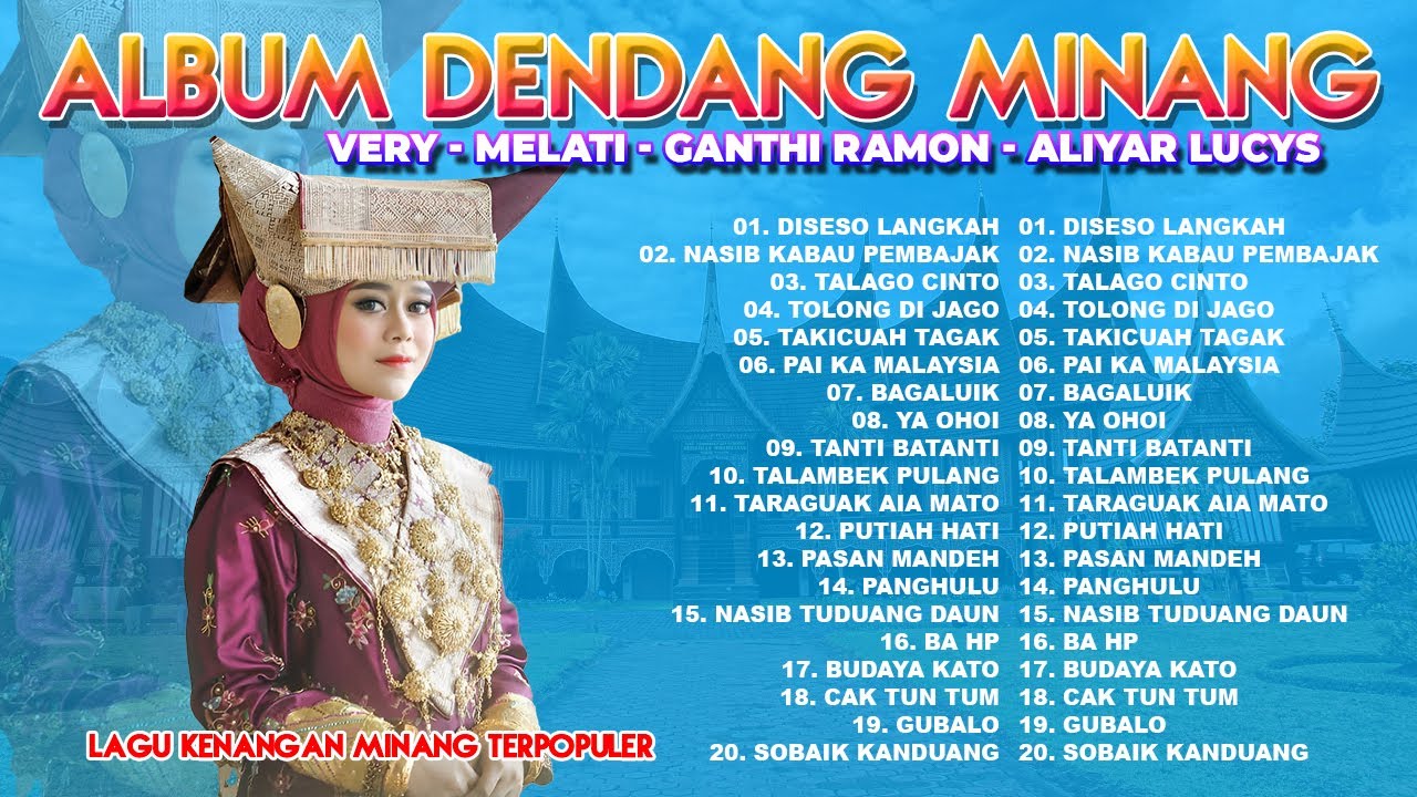Lagu Dendang Minang Terpopuler || Album Kenangan Minang Terbaik Very ...