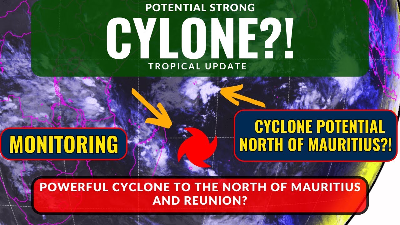 Strong and Powerful Cyclone Near Mauritius and Reunion?! Monitoring ...