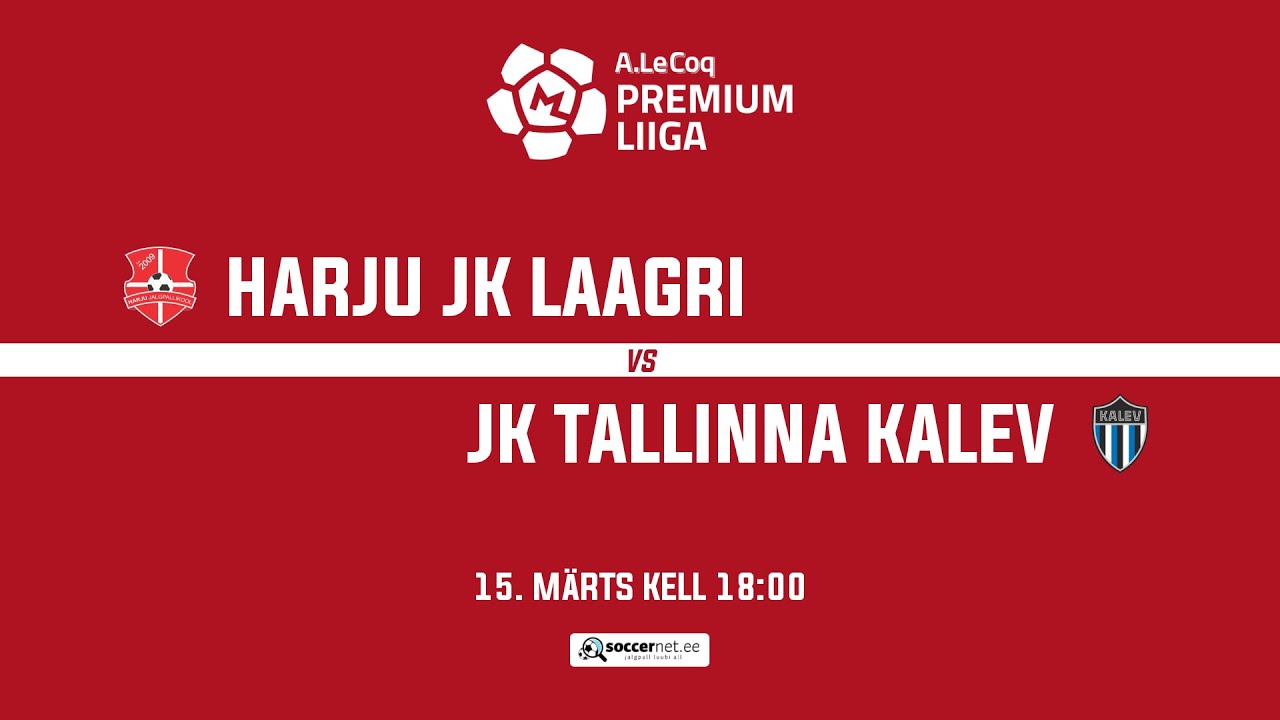 HARJU JK LAAGRI - JK TALLINNA KALEV, PREMIUM LIIGA 3. voor - YouTube