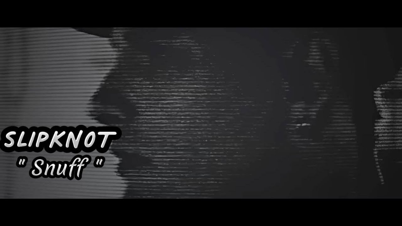 Slipknot - Snuff (Lyrics/Lirik) - YouTube