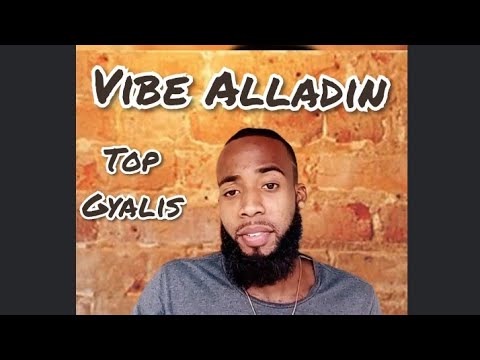 Vibe Alladin- Top Gyalis (stoner riddim) - YouTube