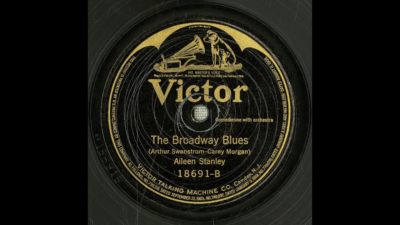 “The Broadway Blues” (Swanstrom, Morgan) p. Aileen Stanley 1920 - YouTube