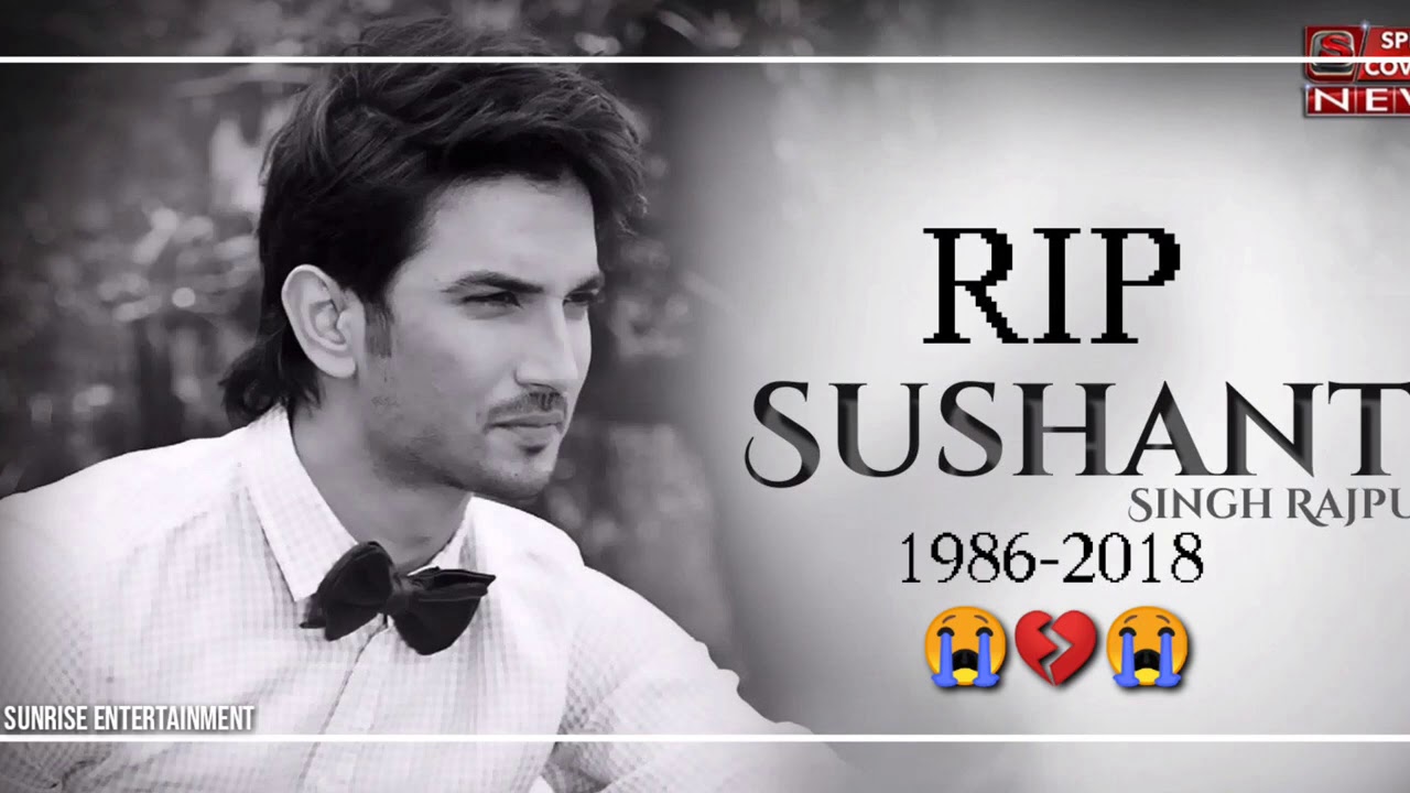 Rip Sushant Singh Rajput sad😭😭😭😭😥 - YouTube