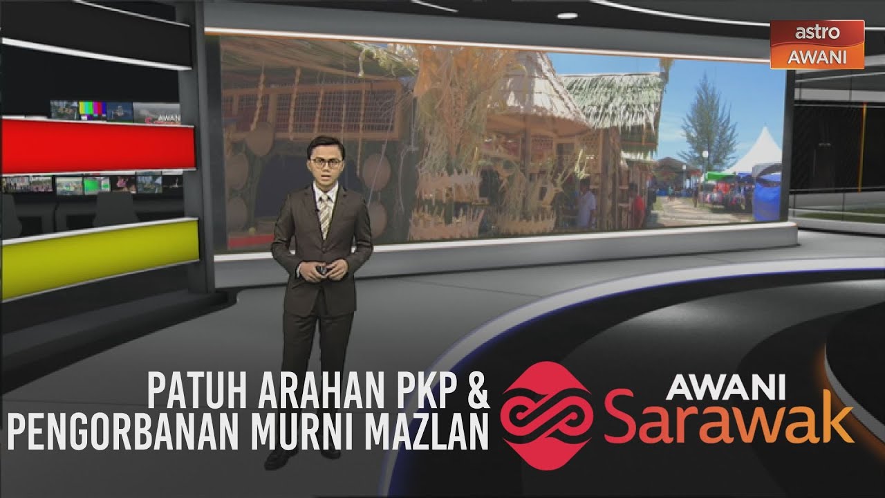 AWANI Sarawak [03/04/2020] - Patuh arahan PKP & pengorbanan murni ...