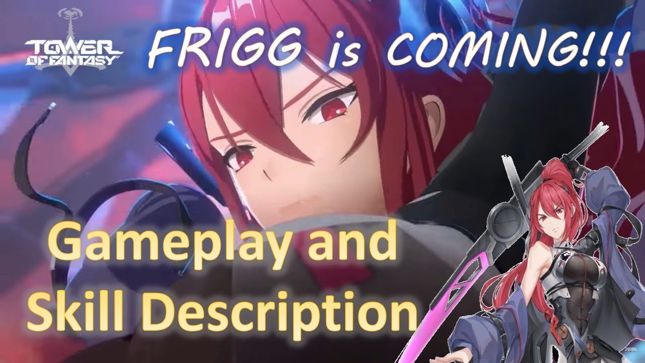 FRIGG is the NEXT TOF Banner | Tower of Fantasy [TOF] - YouTube