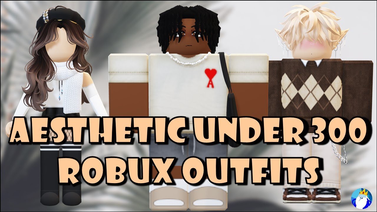Aesthetic Under 300 Robux Roblox Outfits - YouTube