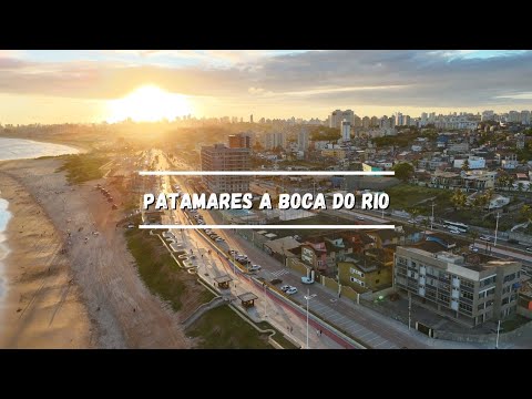 Orla de Patamares a Boca do rio em Salvador. - YouTube