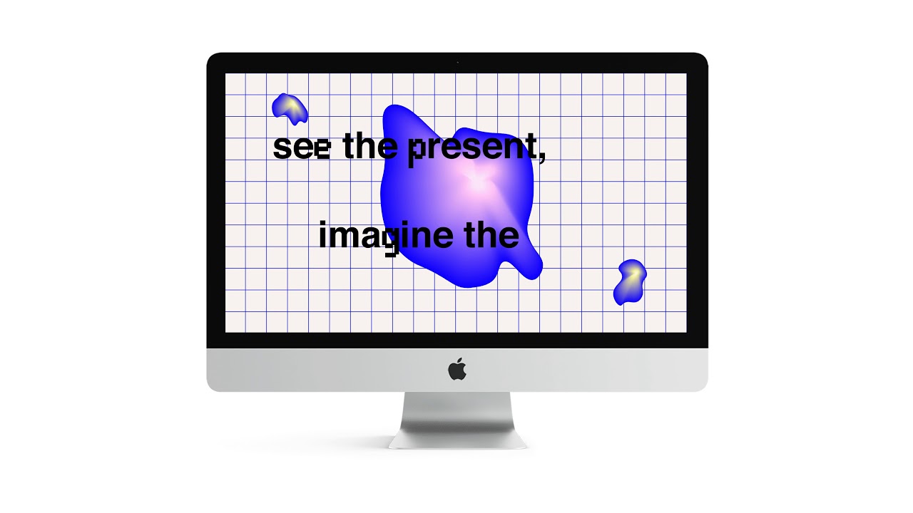 see the present, imagine the future. - YouTube