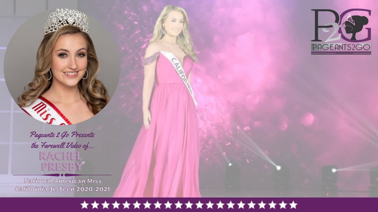 National American Miss Farewell Video by Pageants 2 Go - Rachel P ...