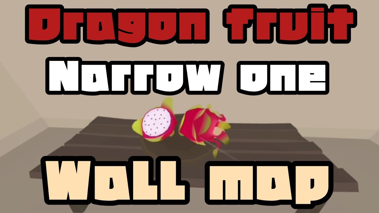 Narrow one Wall map secret fruit ! #13 #narrowone - YouTube