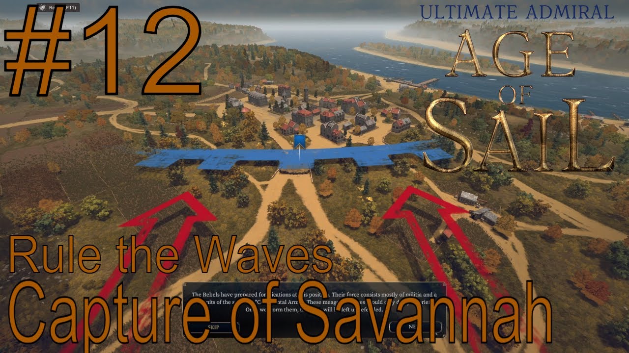 Capture of Savannah #12 | 12 March 1782 | Ultimate Admiral Age of Sail ...