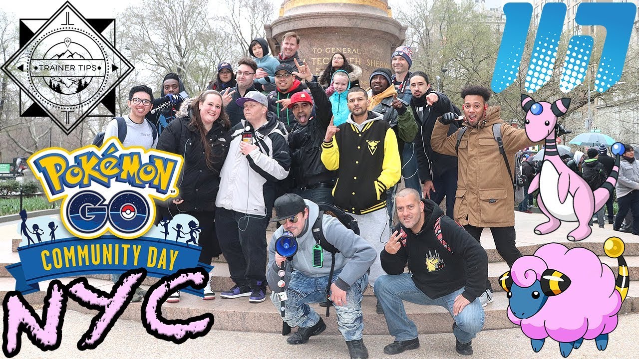 TRAINER TIPS, MYSTIC7 & NYC YOUTUBERS EPIC POKÉMON GO COMMUNITY DAY ...