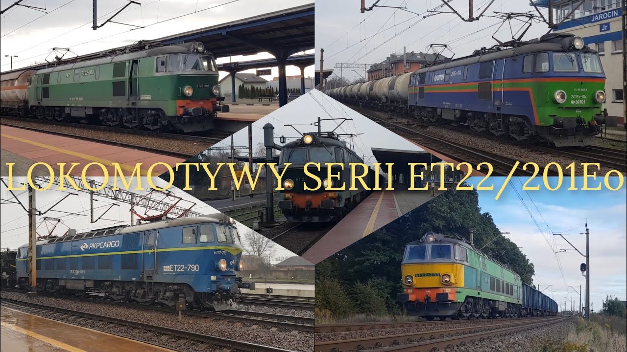 #4 Lokomotywy serii ET22/201Eo - YouTube