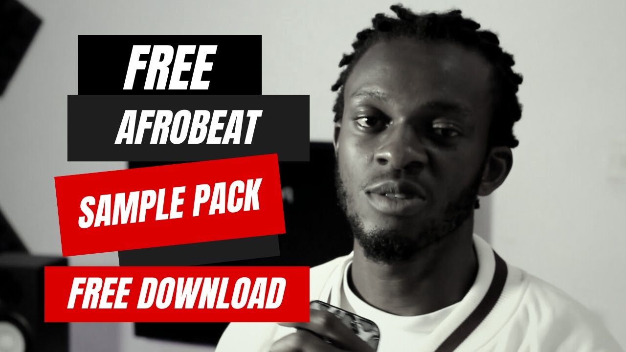 FREE AFROBEAT SAMPLE PACK 2024/ Free loop kit / Free Sample Pack 2024 ...