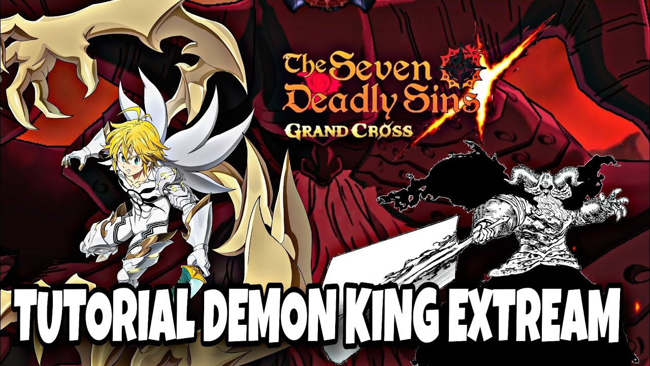 Tutorial Melawan Demon King Mode Extream 7ds Seven Deadly Sins ...