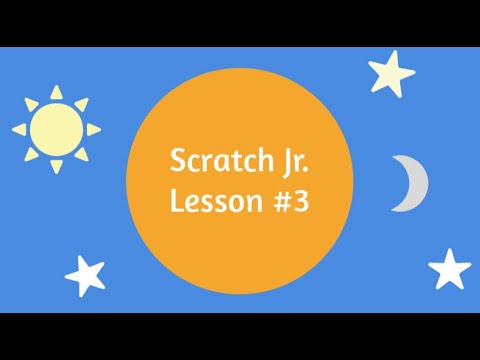 Scratch Jr. Lesson 3 - YouTube