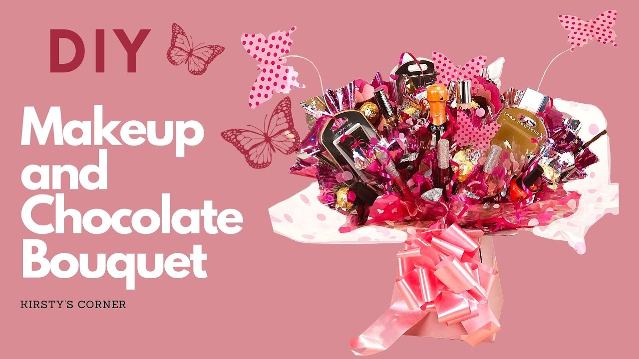 Learn how to make a Chocolate and Makeup bouquet DIY - YouTube