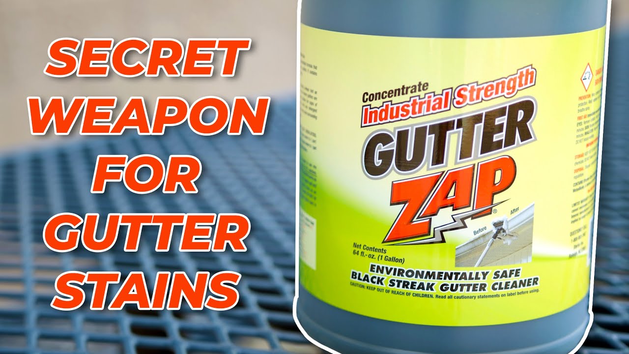 Our Secret Weapon for Gutter Stains: Gutter Zap! - YouTube