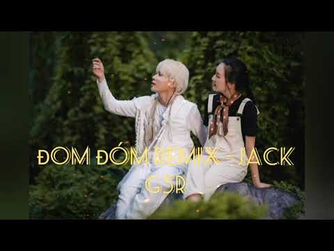 ĐOM ĐÓM REMIX - JACK G5R - YouTube