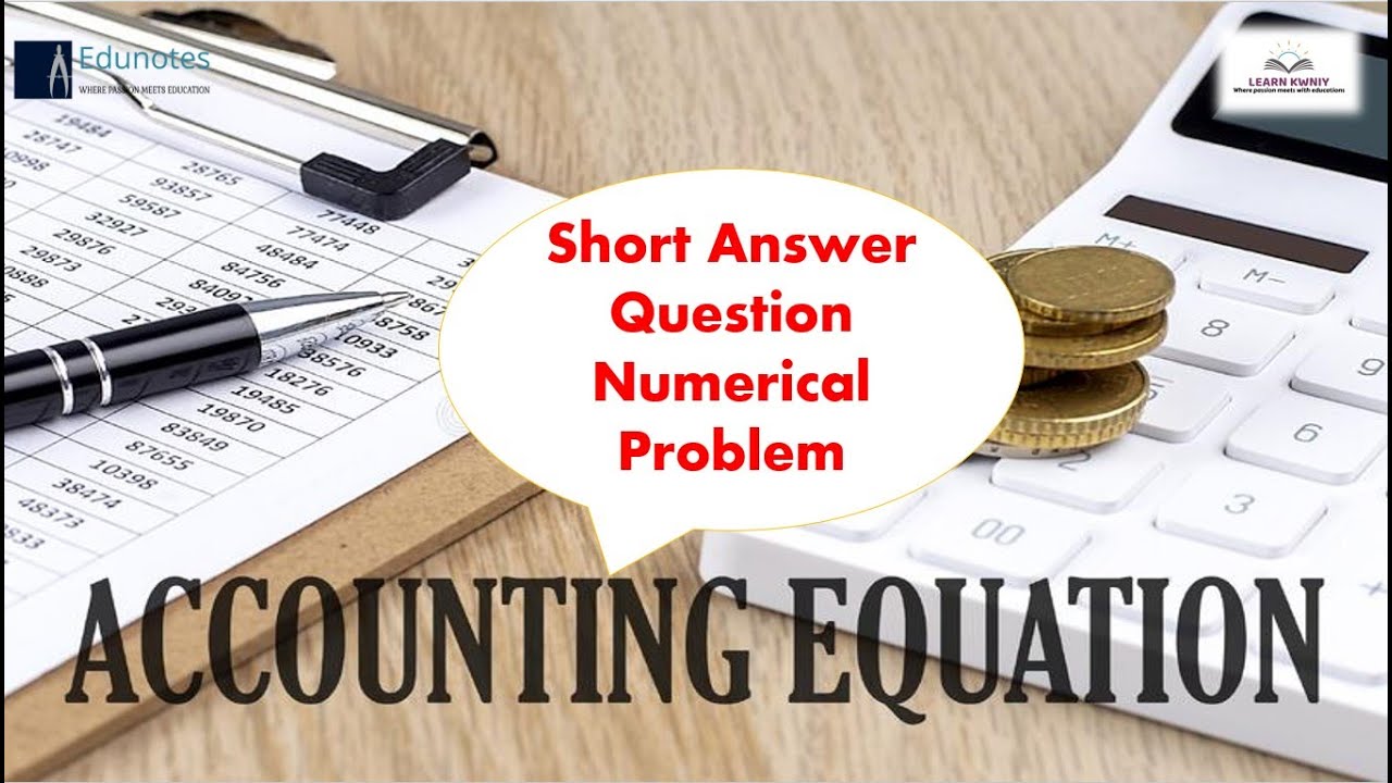 Class 11th Chapter Accounting Equation Numerical Problem of Short ...