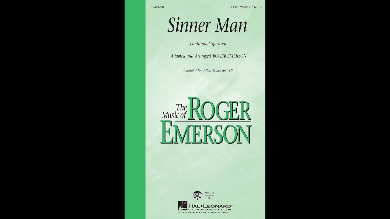 Sinner Man (3-Part Mixed Choir) - Adapted and Arranged by Roger Emerson ...