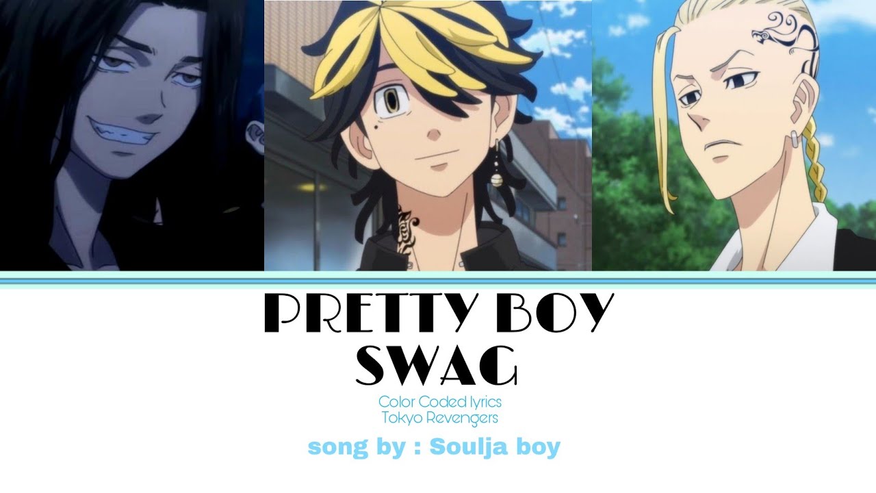 baji, kazutora, draken | Pretty boy swag Color Coded lyrics Tokyo revengers - YouTube