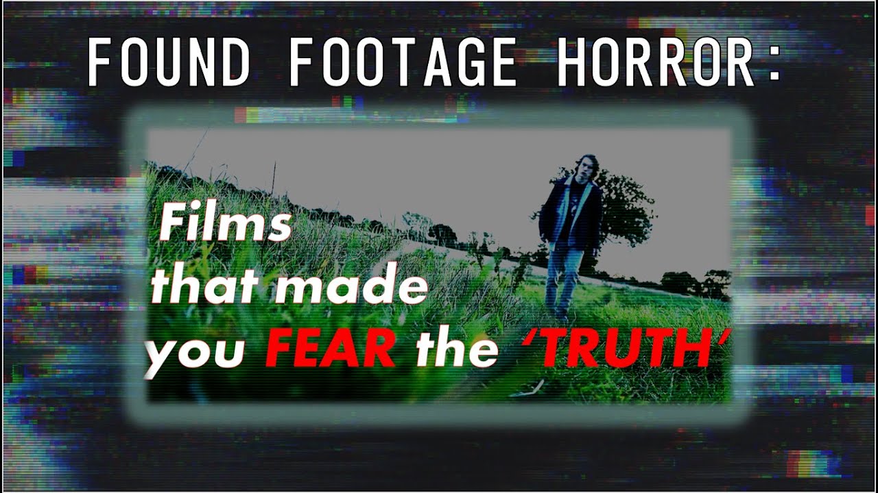 THE RISE OF FOUND FOOTAGE HORROR | A Short Documentary Film - YouTube