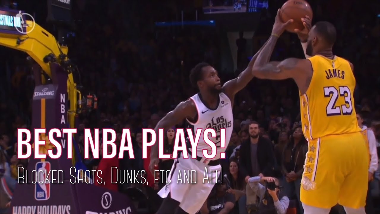 BEST NBA PLAYS: Blocked Shots, Dunks and etc. - YouTube