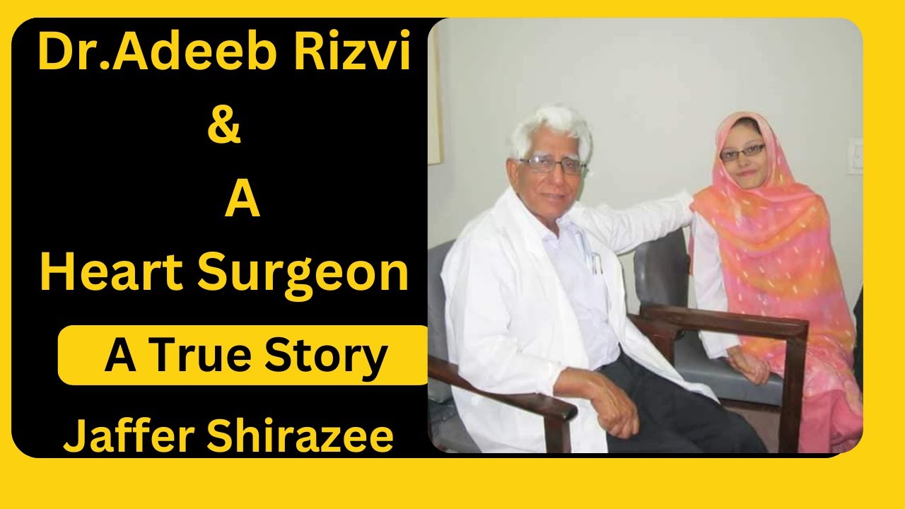 | Jaffer Shirazee | Motivation | promise of A Little girl to Dr.Adeeb ...