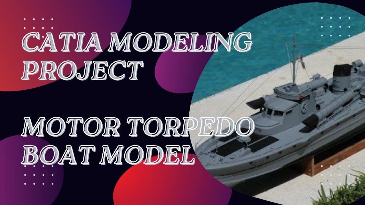 Motor Torpedo Boat in CATIA V5 Bulkheads or frames - YouTube