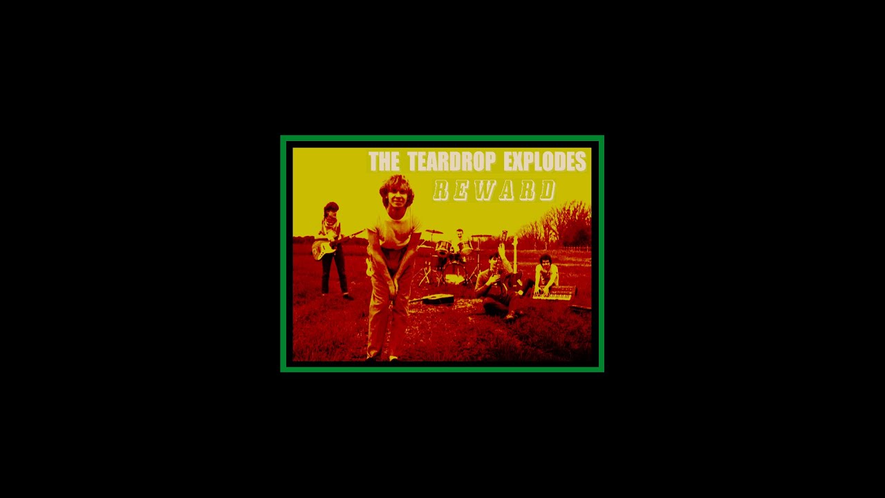 THE TEARDROP EXPLODES - 'REWARD' (Ian Stone's 2024 Remixed & Extended ...