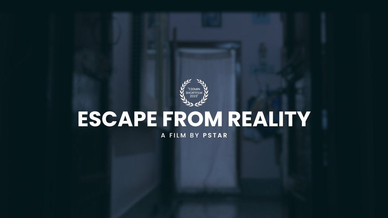 Escape From Reality | 1:30 Minute Short Film 2023 | by PSTAR - YouTube
