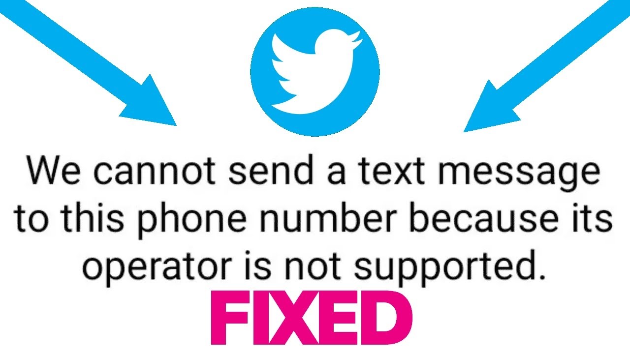 Fix We Cannot Send A Text Message To This Phone Number Because Its