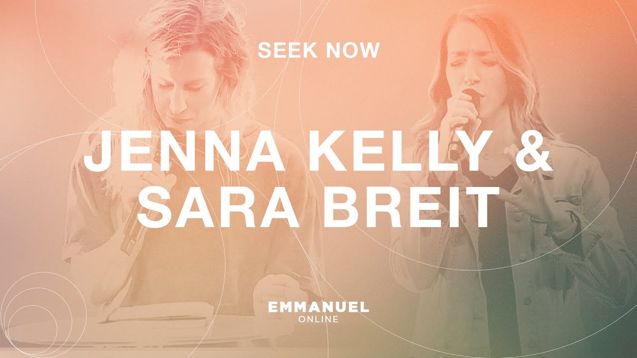 Seek Now May 14 | Jenna Kelly & Sara Breit - YouTube