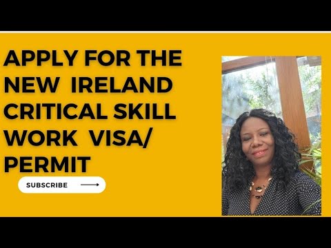 Apply for the Republic of Ireland Critical Skills Employment Permit/Visa - YouTube