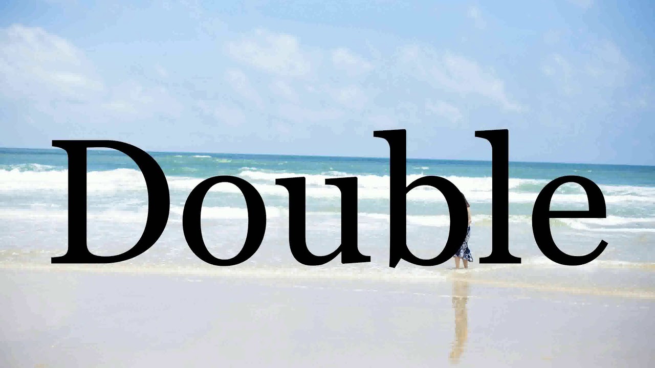 How To Pronounce Double Pronunciation Of Double YouTube how-to-pronounce-double-pronunciation-of-double-youtube