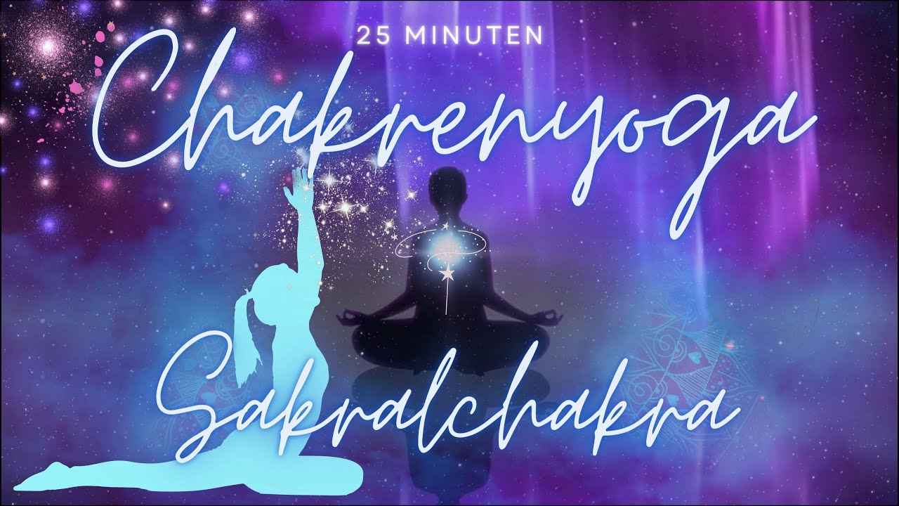 Sakralchakra-Yoga | Chakrenyoga | 25 Minuten - YouTube