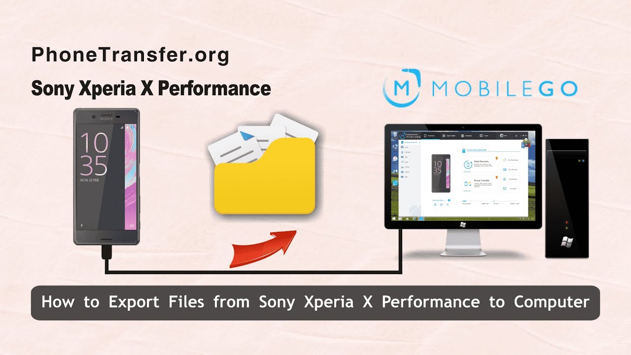 How to Export Files from Sony Xperia X Performance to Computer, Xperia ...