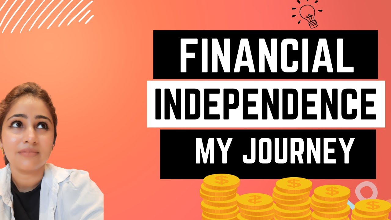 NEW SERIES ON FINANCIAL INDEPENDENCE ! MY JOURNEY AND EXPERIENCE ...