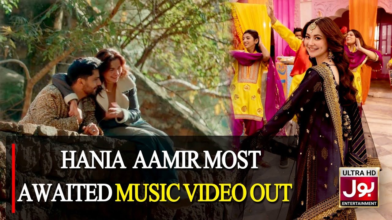 Hania Aamir Most Awaited Music Video Out | Haider Mustehsan | Fans ...