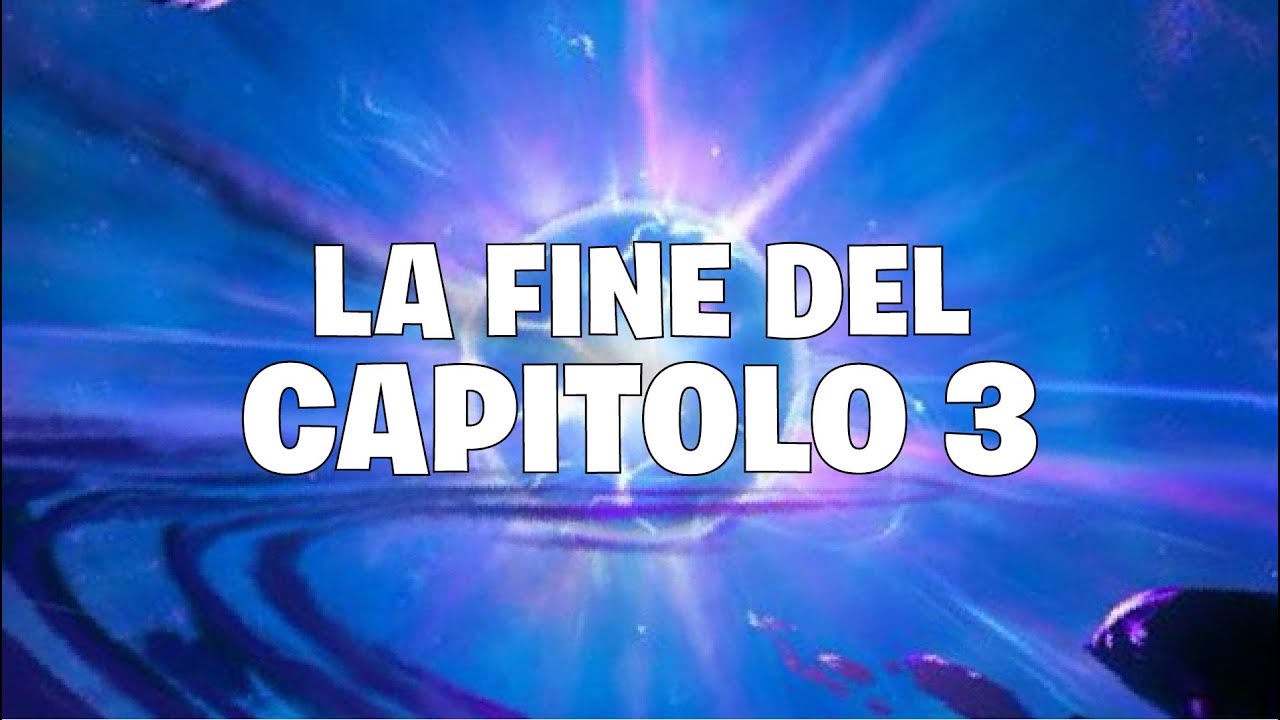 LA FINE DEL CAPITOLO 3 | Fortnite - YouTube