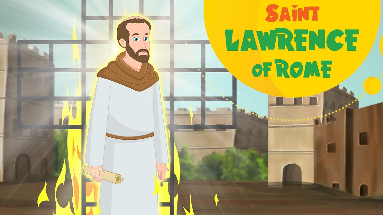 Saint Lawrence of Rome | Stories of Saints | Episode 119 - YouTube