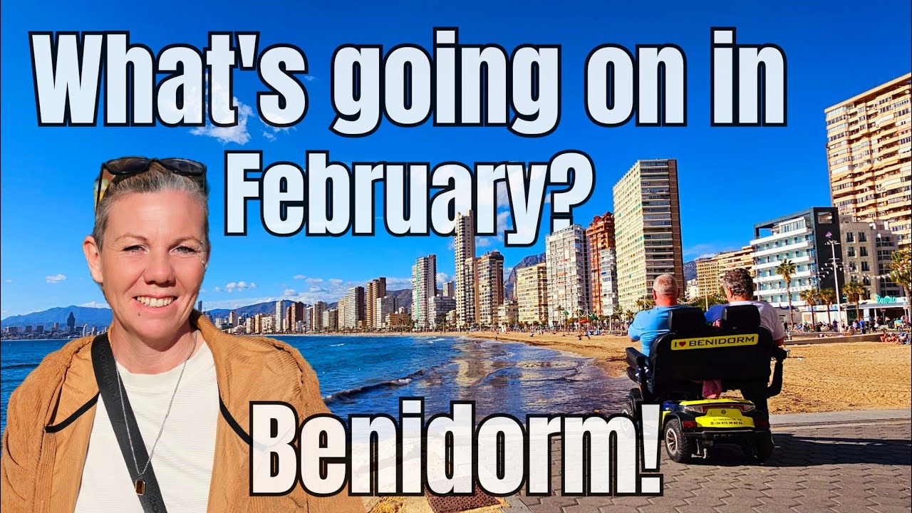 Benidorm - WEATHER & EVENTS - February! - YouTube